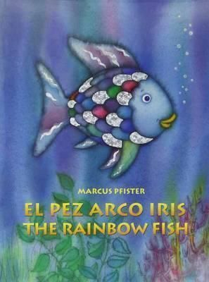 RAINBOW FISH / PEZ ARCO IRIS BILINGUE. MARCUS PFISTER. Libro en papel ...