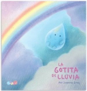 LA GOTITA DE LLUVIA BBTPT5317. Libro en papel. 9781784453176 Rayuela ...