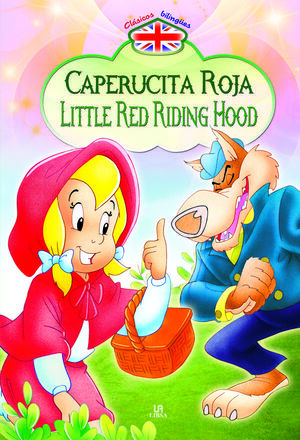 CAPERUCITA ROJA/LITTLE RED RIDING HOOD. EQUIPO EDITORIAL. Libro en ...