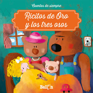 RICITOS DE ORO Y LOS TRES OSOS (CUENTOS DE SIEMPRE). BALLON. Libro en ...