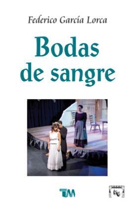 BODAS DE SANGRE. FEDERICO GARCÍA LORCA. Libro en papel. 9789707753440 ...